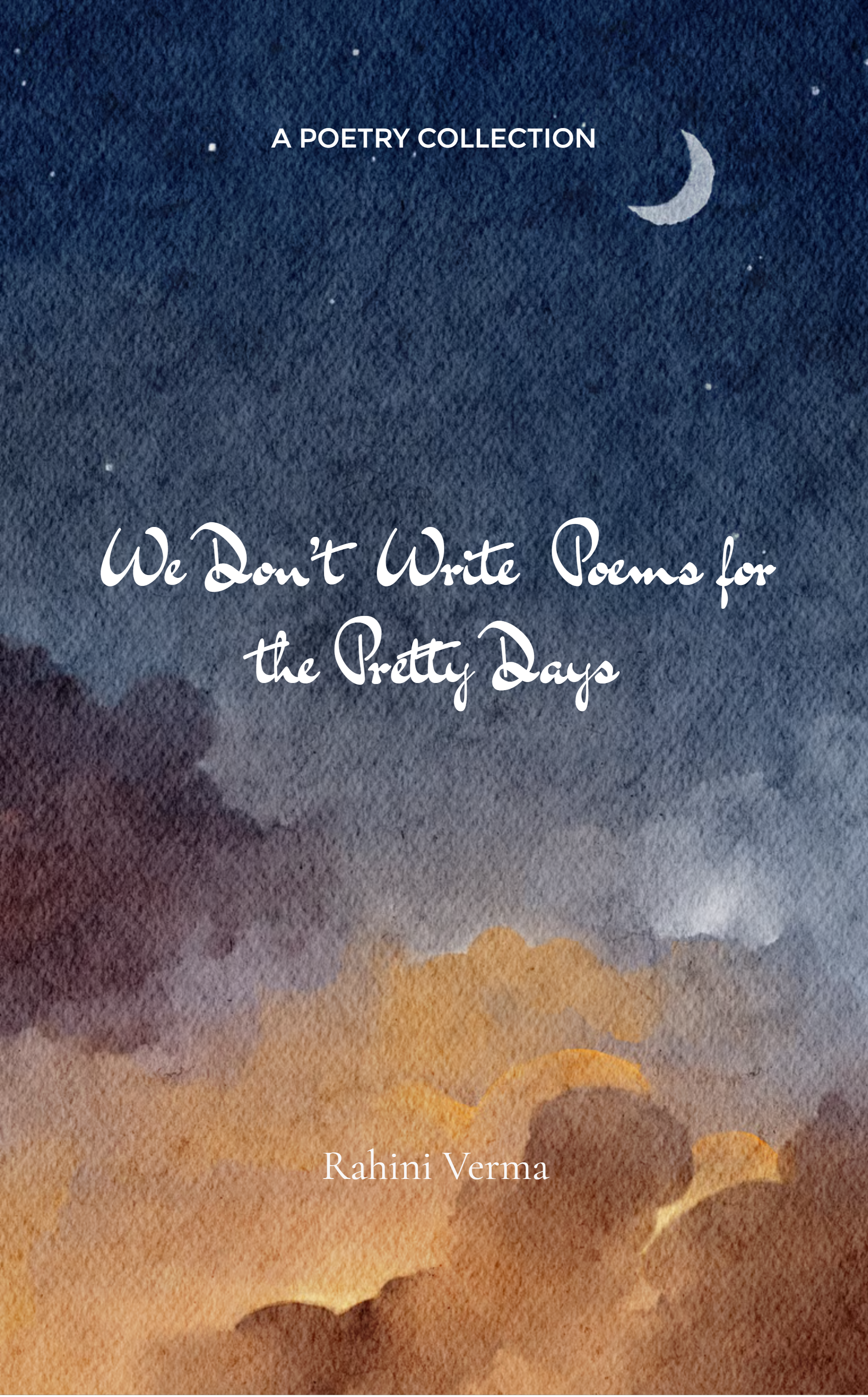 We Don’t Write Poems for the Pretty Days – BookLeaf Publishing Bookstore